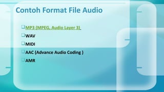 Format file audio video | PPT