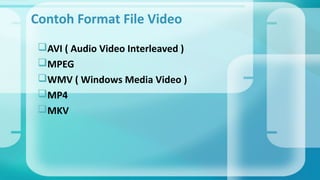 Format file audio video | PPT