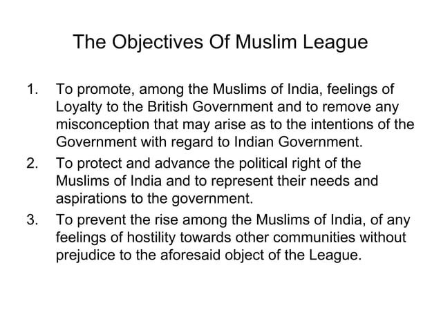 Formation And Objectives Of Muslim League | PPT