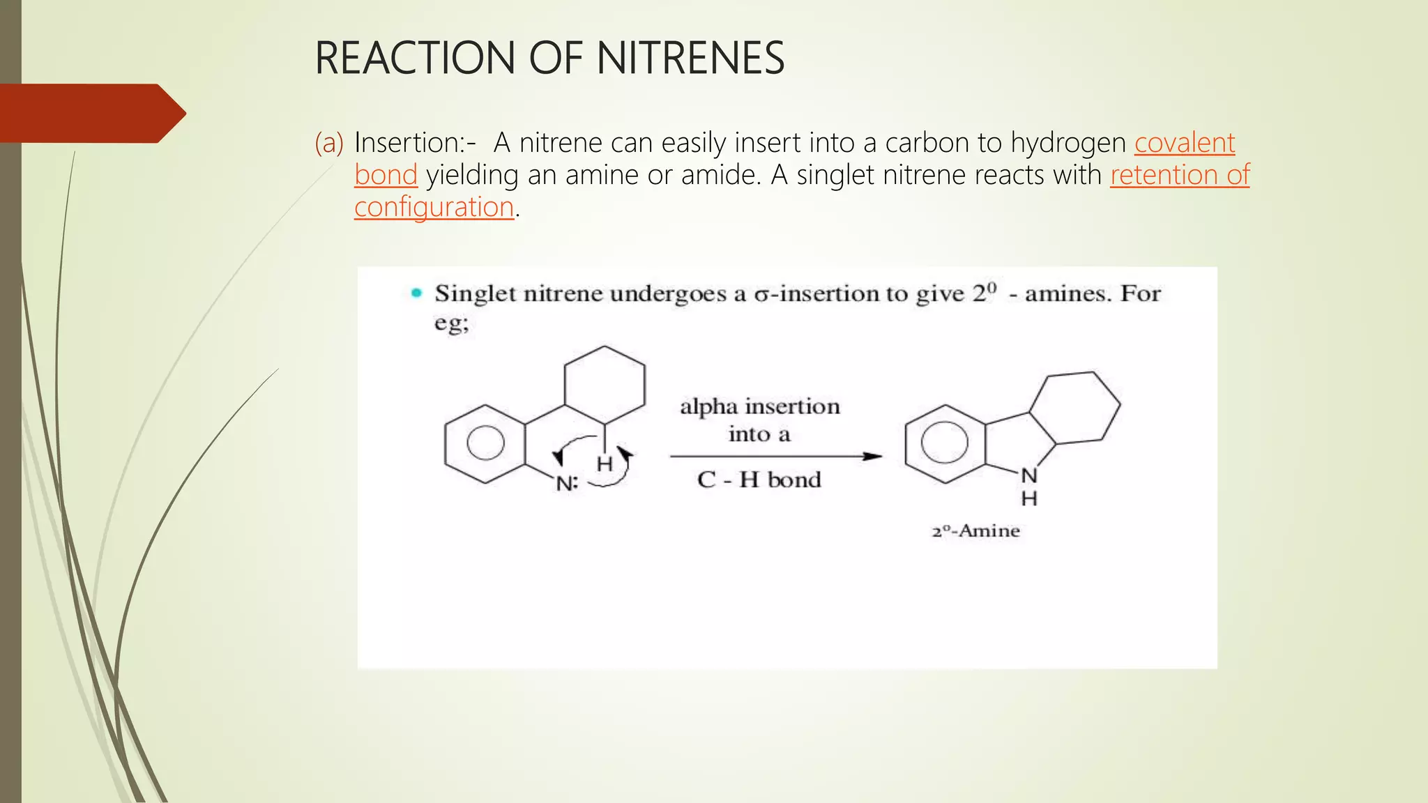 Formation and reaction of carbenes, nitrenes & free radicals | PPTX