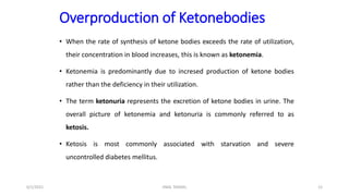 Formation and utilization of ketone bodies; ketoacidosis | PPTX