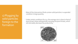 Formation damage | PPTX