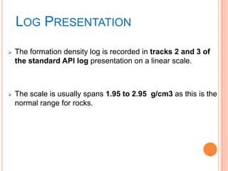 Formation density log | PPTX