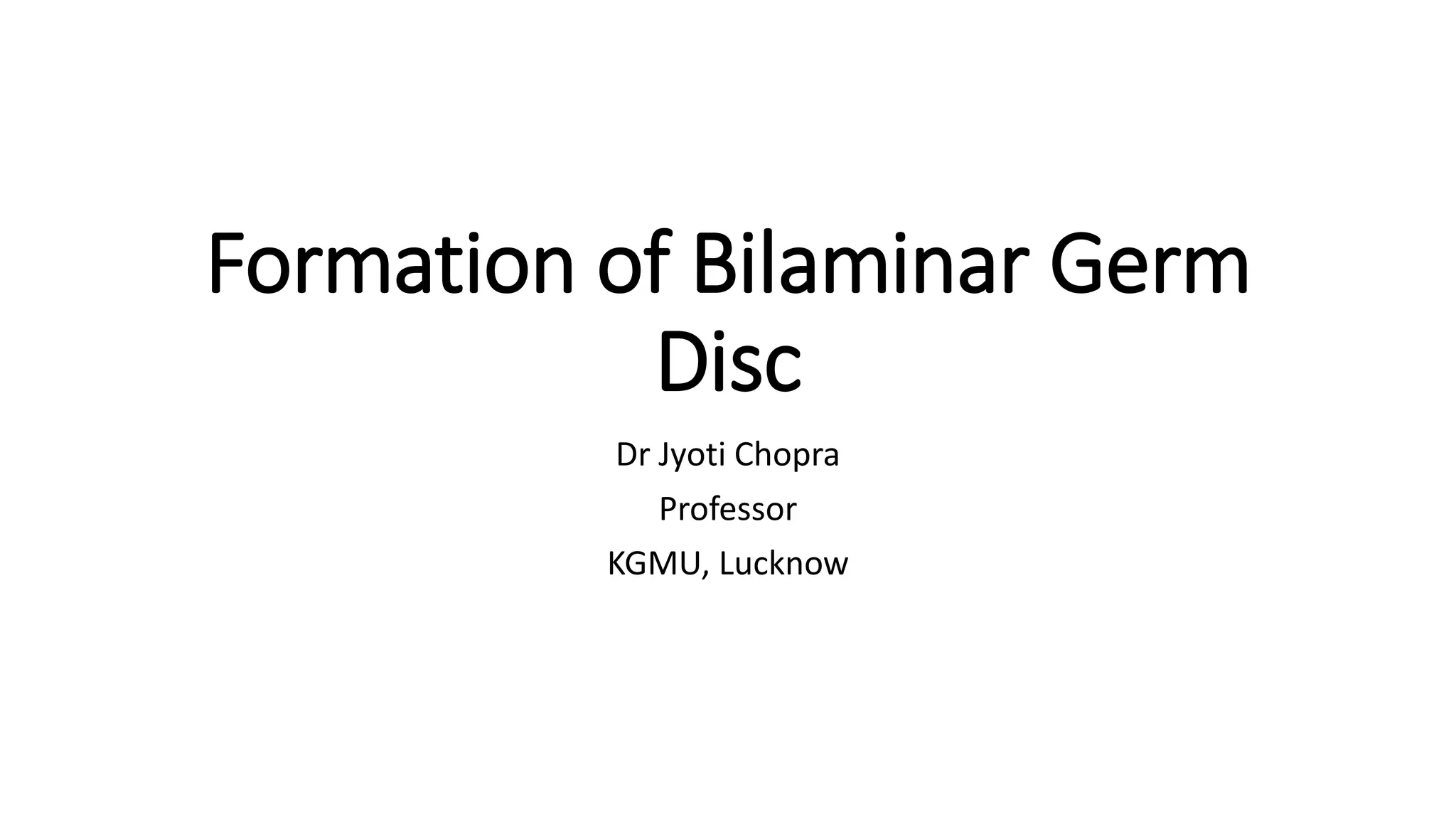 Formation of bilaminar germ disc | PDF