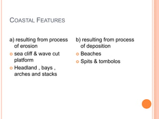 Formation of coastal features | PPTX