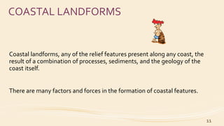 Formation of coastline | PPTX