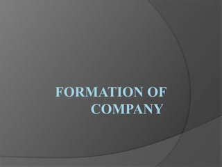 Formation Of Company in Company law act 2019. pptx | PPTX
