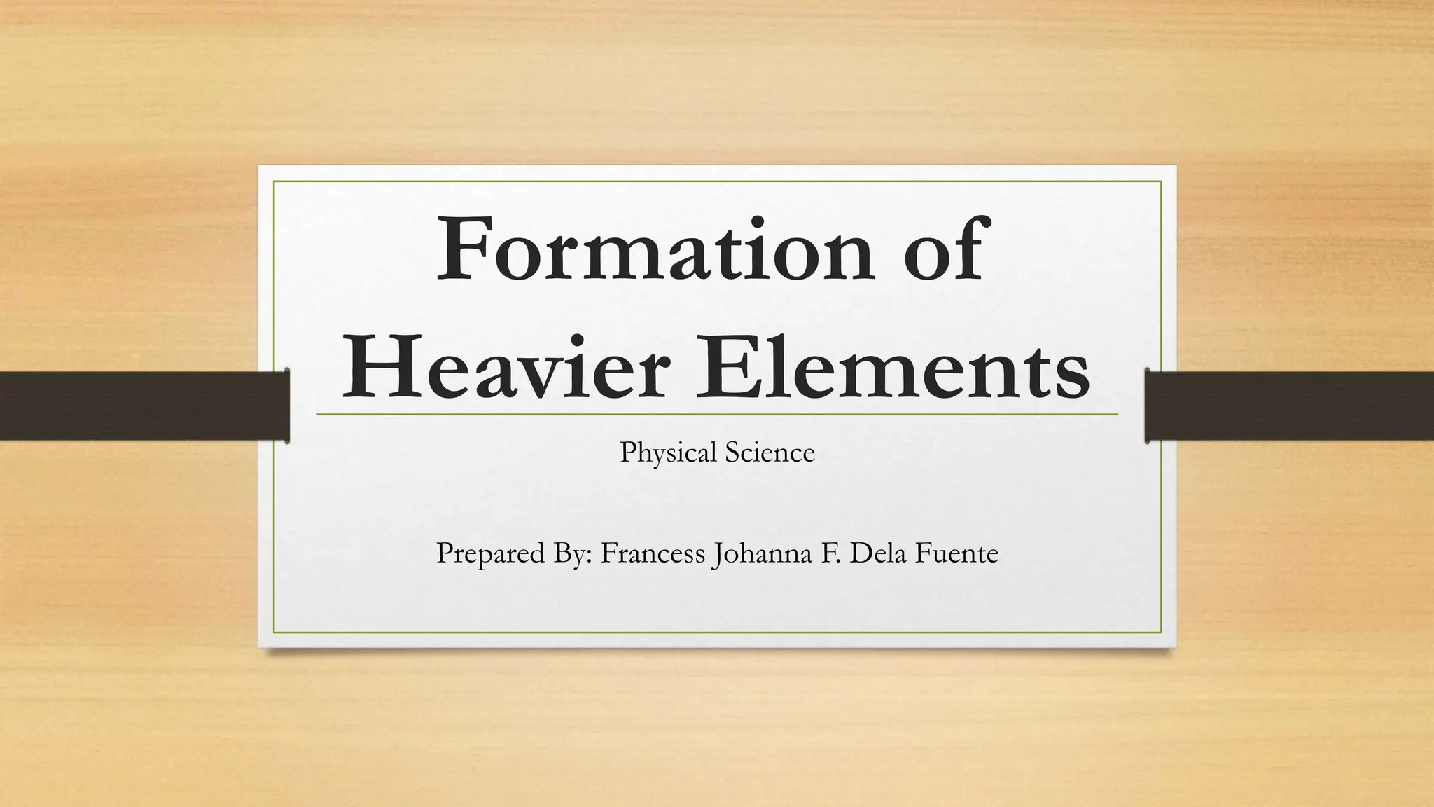 Formation of Heavier Elements.pptx