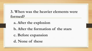 FORMATION OF HEAVIER ELEMENTS.pptx by FRICIAN BERNADETTE M. MUYCO | PPTX