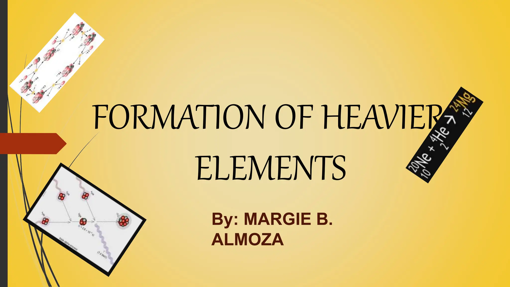 physical science on the formation of heavier elements.pptx
