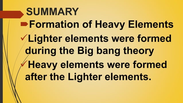 FORMATION OF HEAVIER ELEMENTSppt.pptx | Chemistry | Science