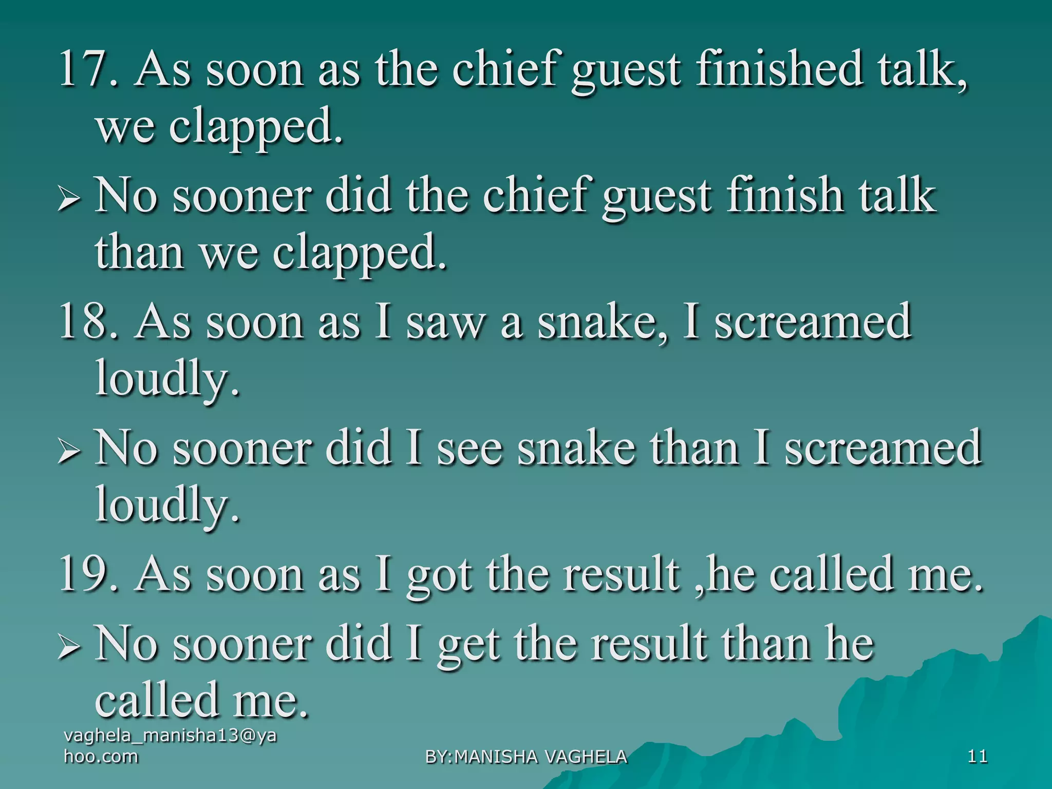 Formation of sentences of no sooner .......than