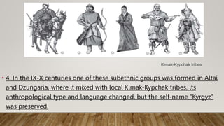 Formation of the Kyrgyz people.pptx history | PPT | Free Download