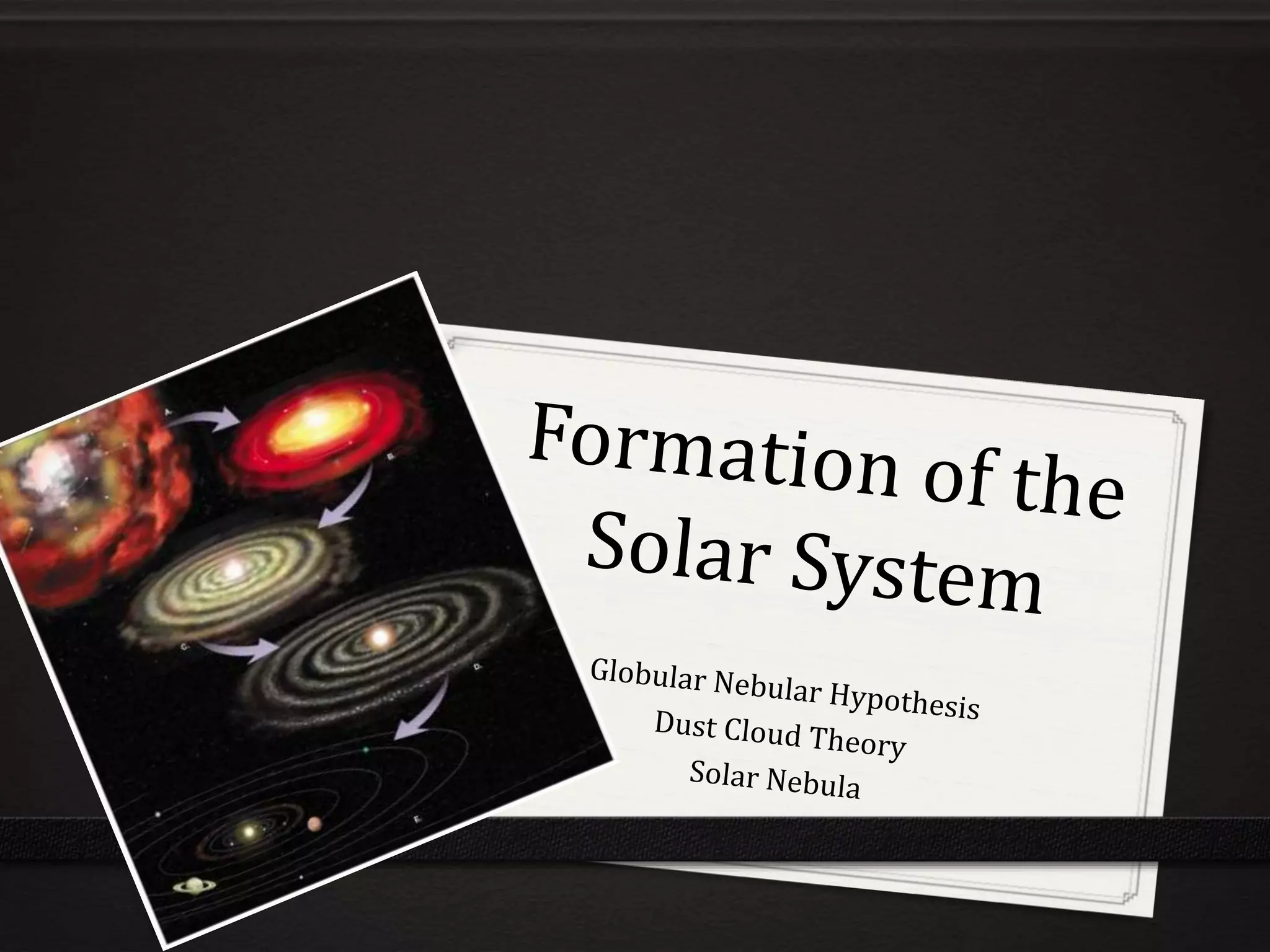Formation of the Solar System | PPTX | Space and Astronomy | Science