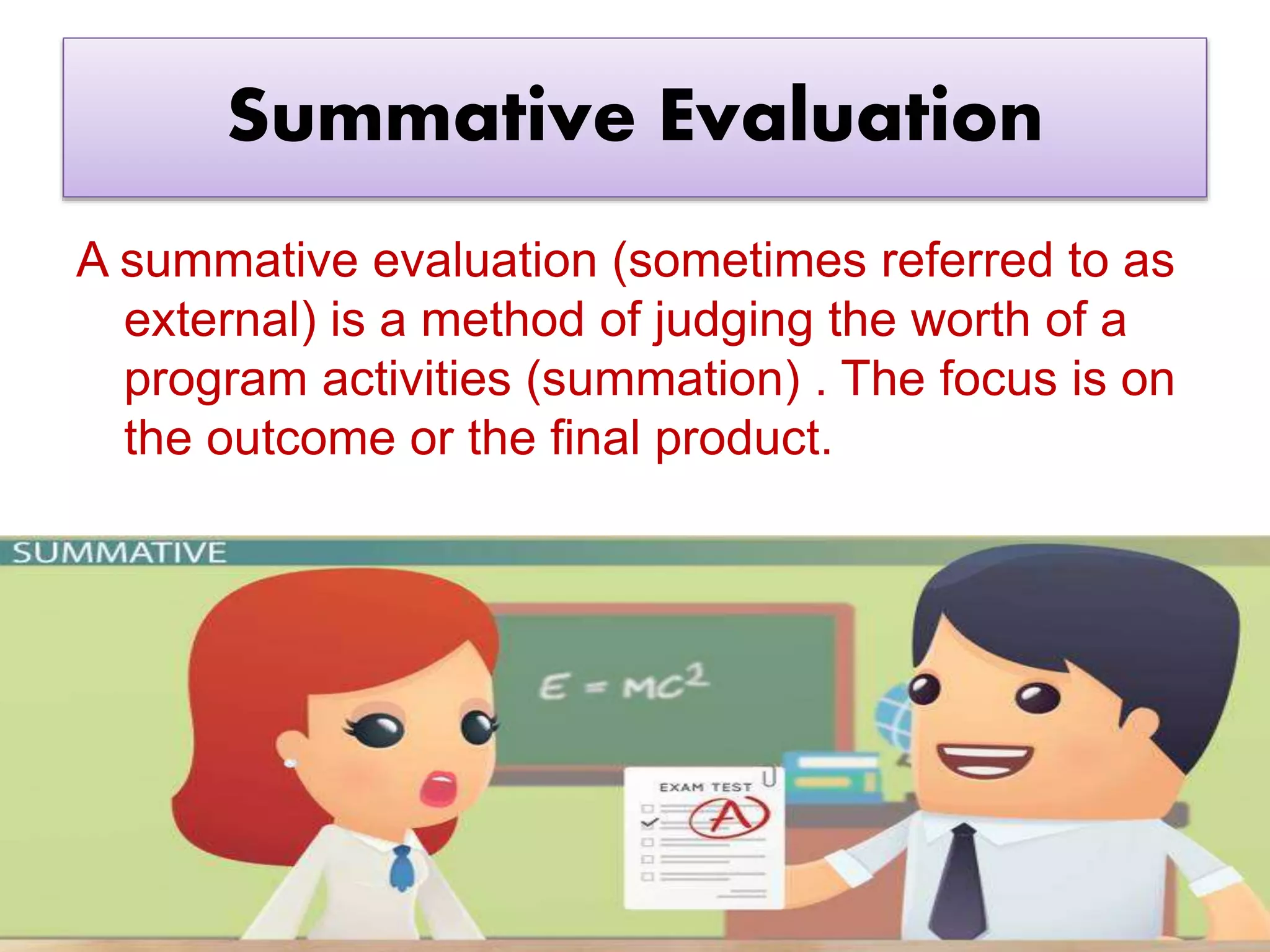 Formative and summative evaluation in Education | PPTX