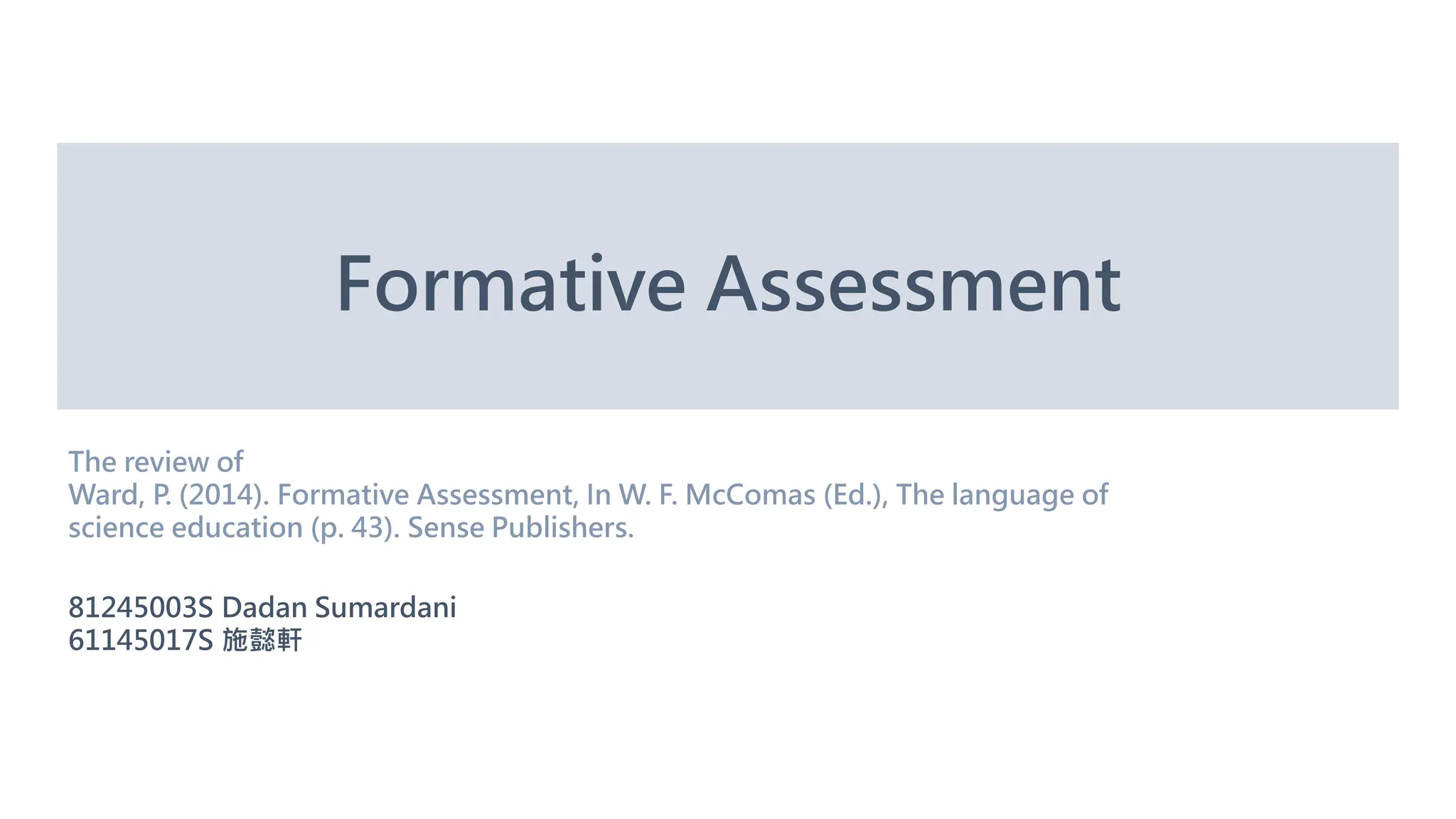 Formative assessment explanation by Dadan Sumardani | PPT