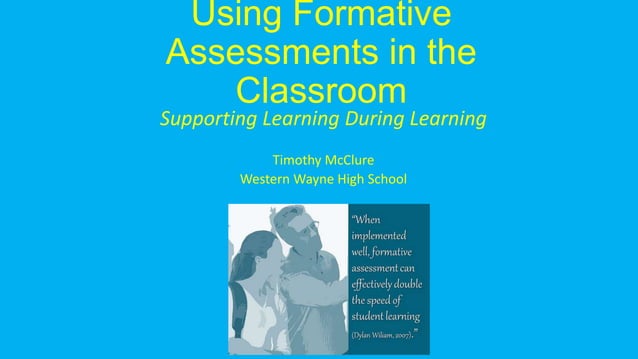 Using Formative Assessment in the Classroom Presentation | PPTX ...