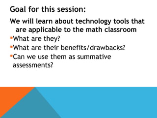 Formative Assessment Technology Tools in the Math Classroom | PPT