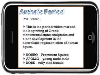 Formative period of ancient greek art | PPT