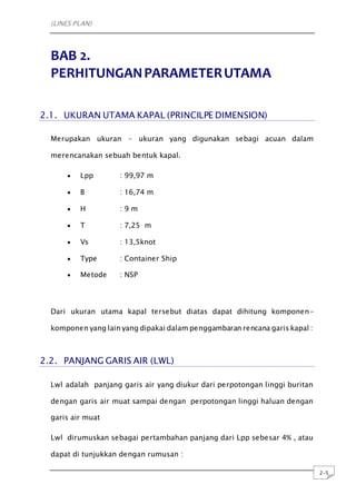 Format laporan lines plan (nsp) Ship Building Engineering 2015 ...