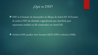 Formato dxf | PPTX