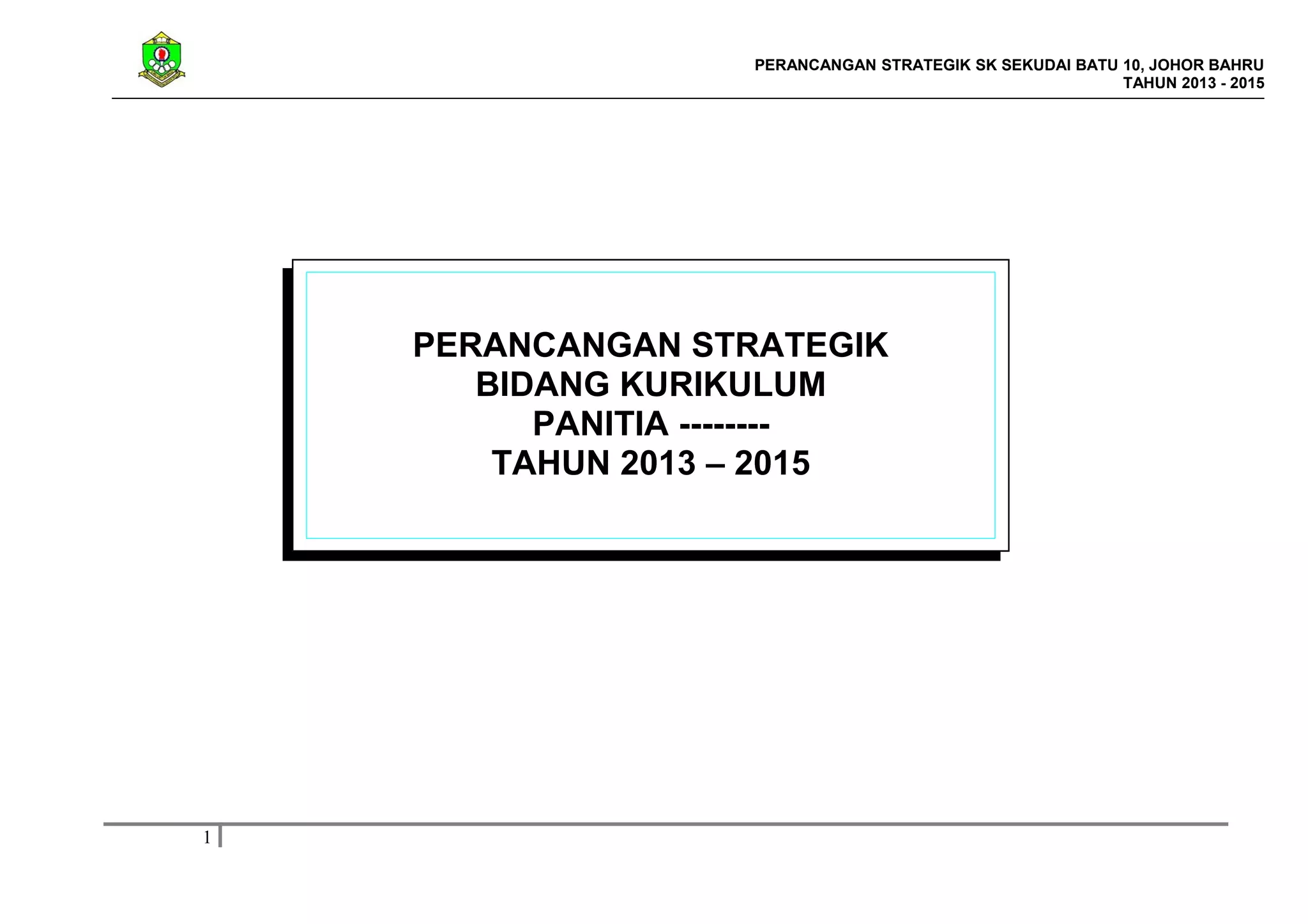 Format perancangan strategik sksbt 10 | DOC
