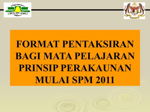 Format prinsip perakaunan bermula 2011 kertas 3 | PPT