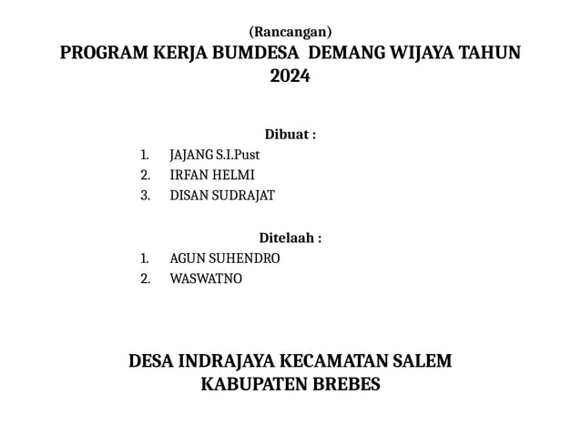 FORMAT RANCANGAN PROKER BUMDES DEMANG WIJAYA TAHUN 2024.pptx