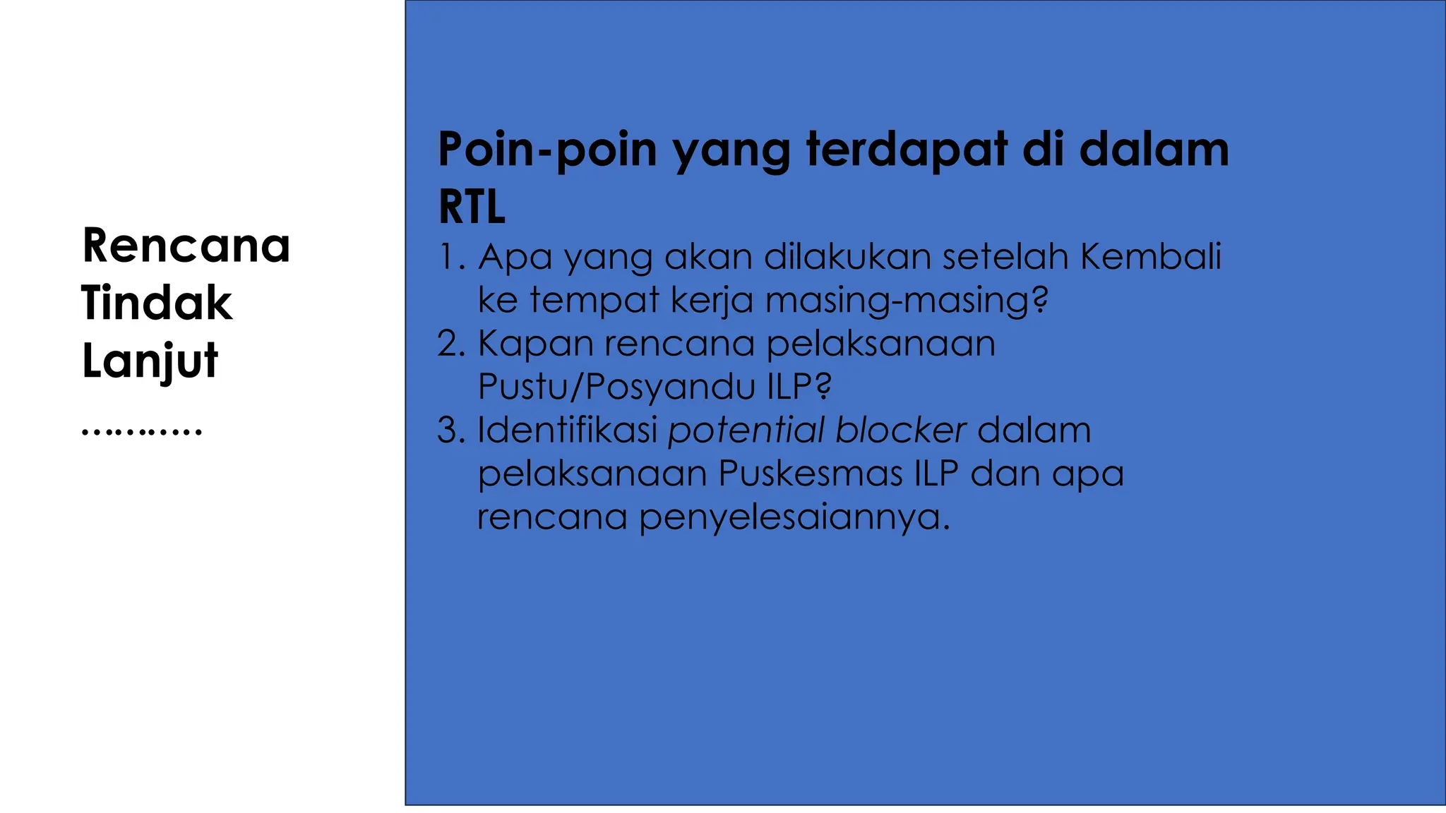 FORMAT RTL. rencana tundak lanjut tanjunpandan | PPT