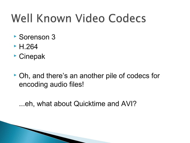 Video Formats and Codecs 2015 | PPT