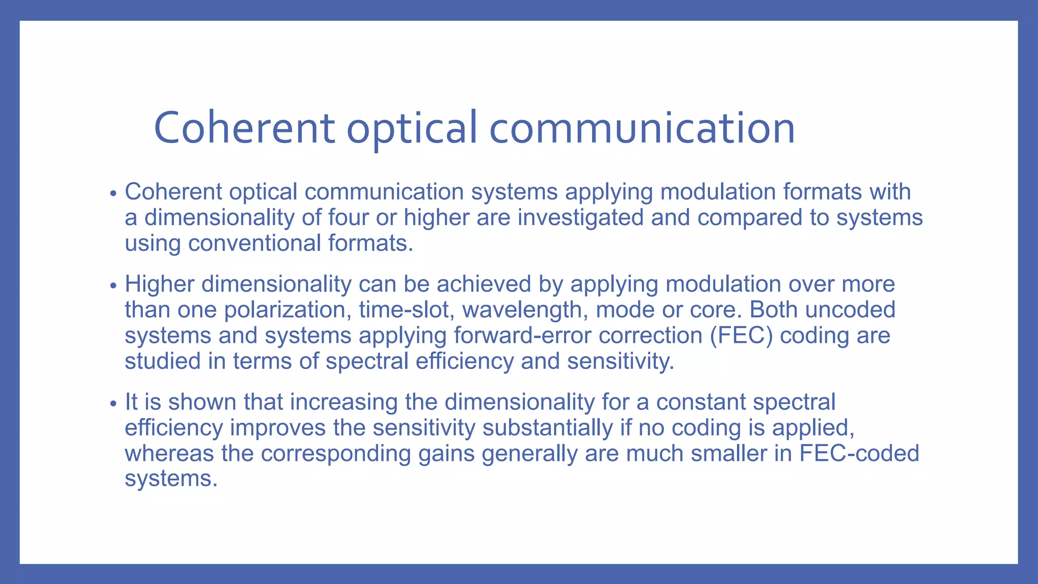 Formats for coherent optical communications -OPTICAL COMMUNICATIONS | PPTX