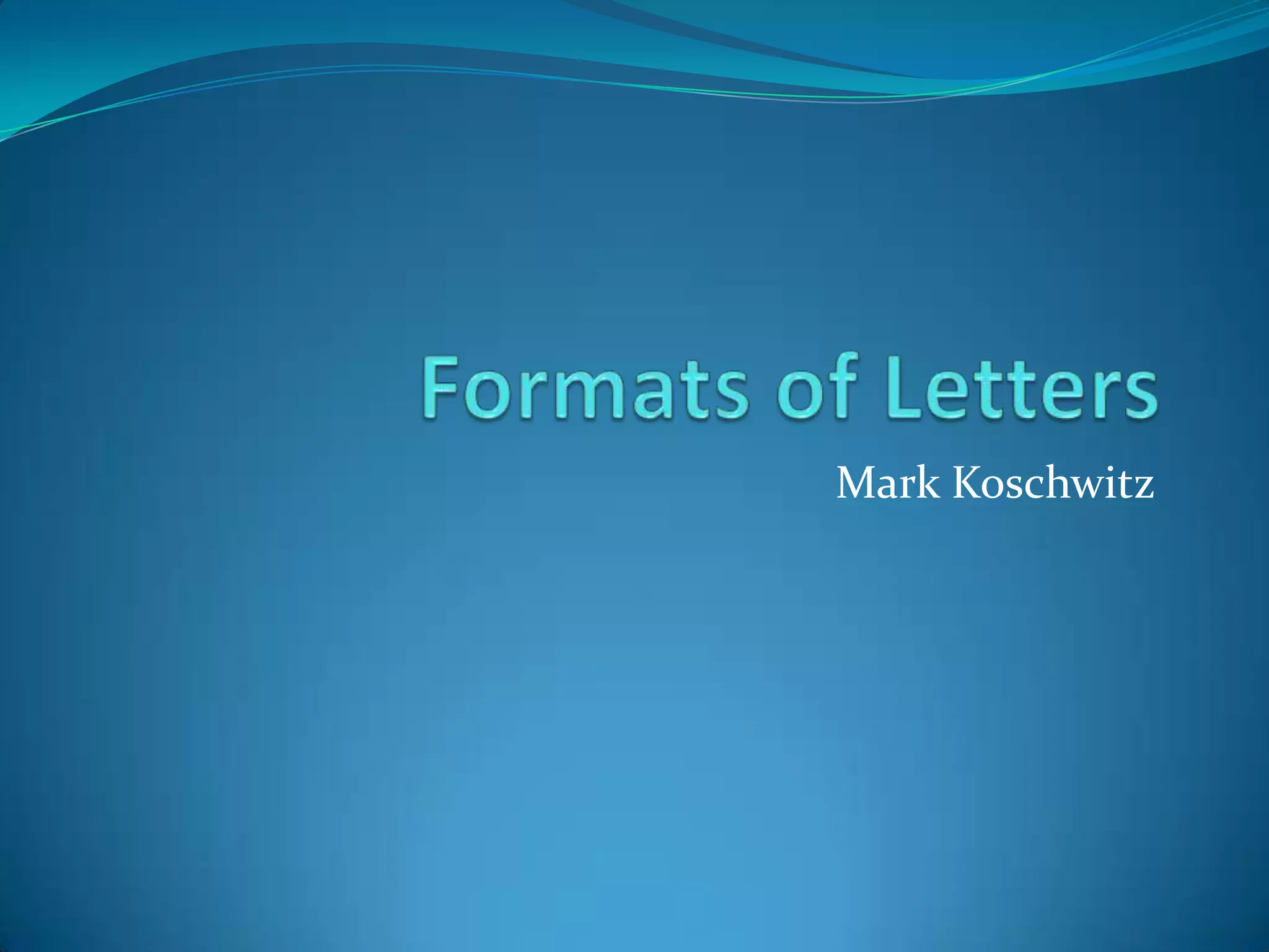 Formats of letters | PPTX