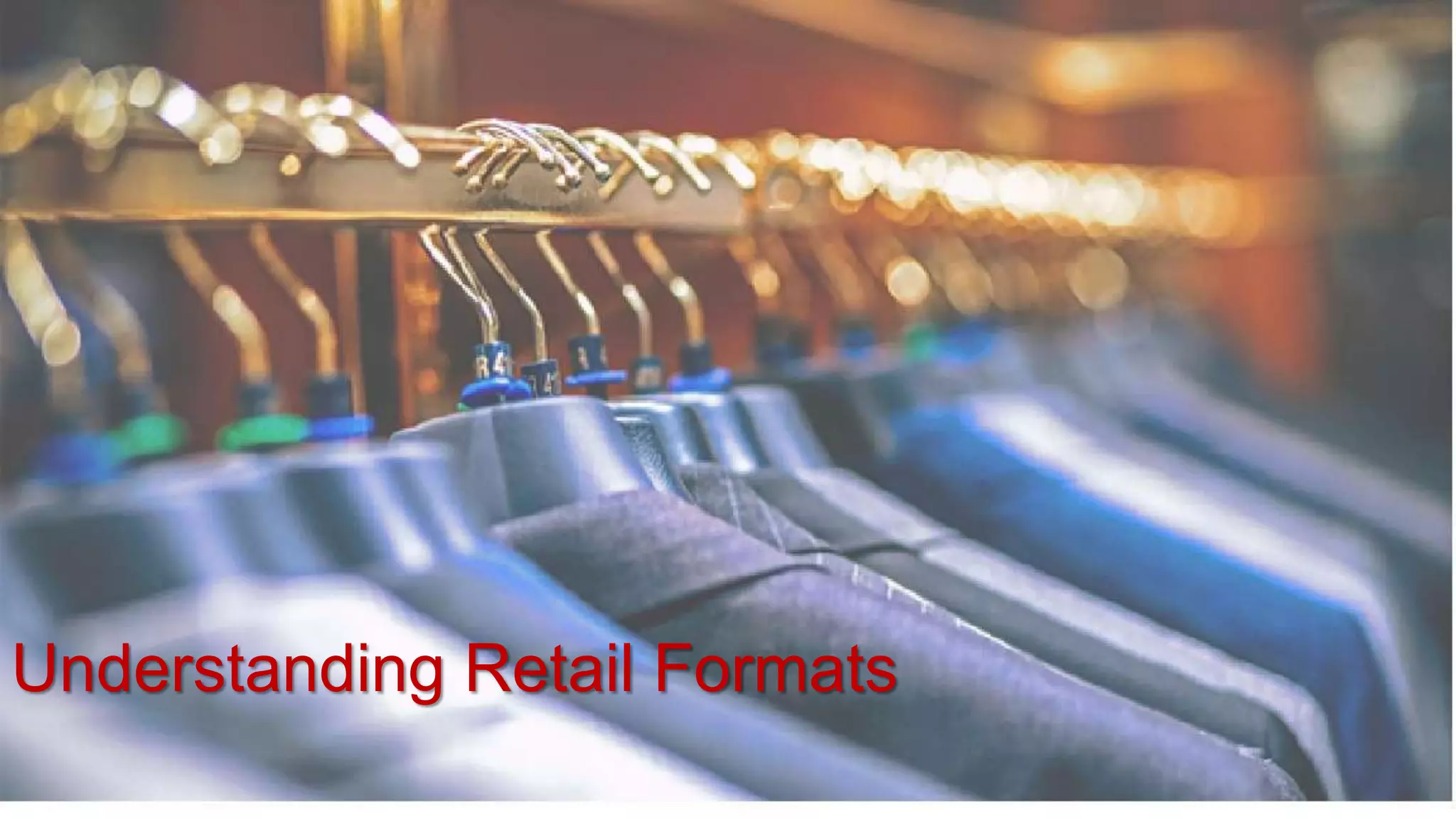 Formats of Retail | PPT