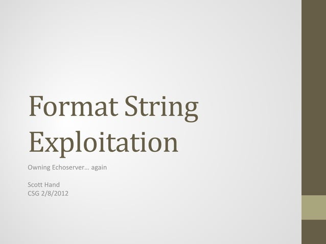 Format String Exploitation | PPT