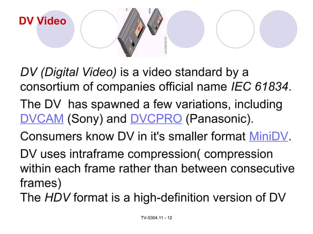 Formats used in TV during broadcasting.ppt