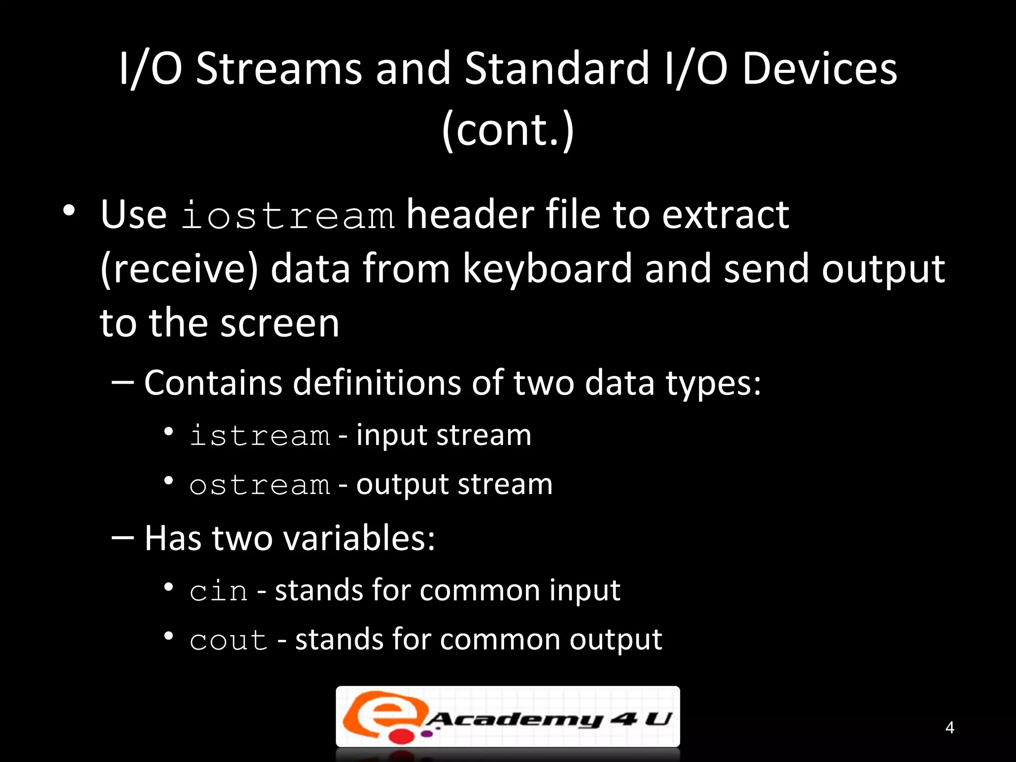Formatted input and output | PPT Formatted input and output | PPT