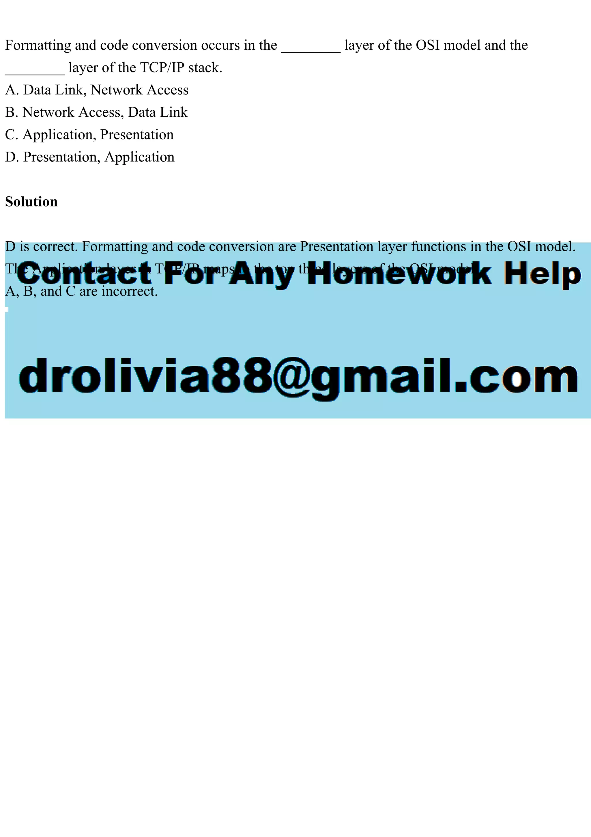 Formatting and code conversion occurs in the ________ layer of the O.pdf | Computing ...