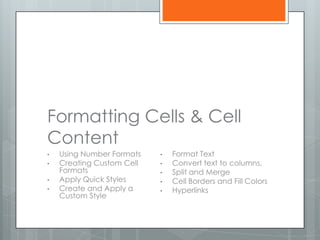 Formatting Cells | PPTX