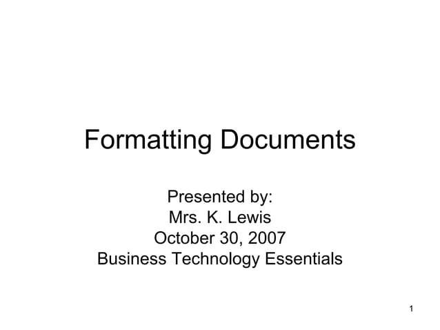 Formatting Documents Presentation 2 | PPT