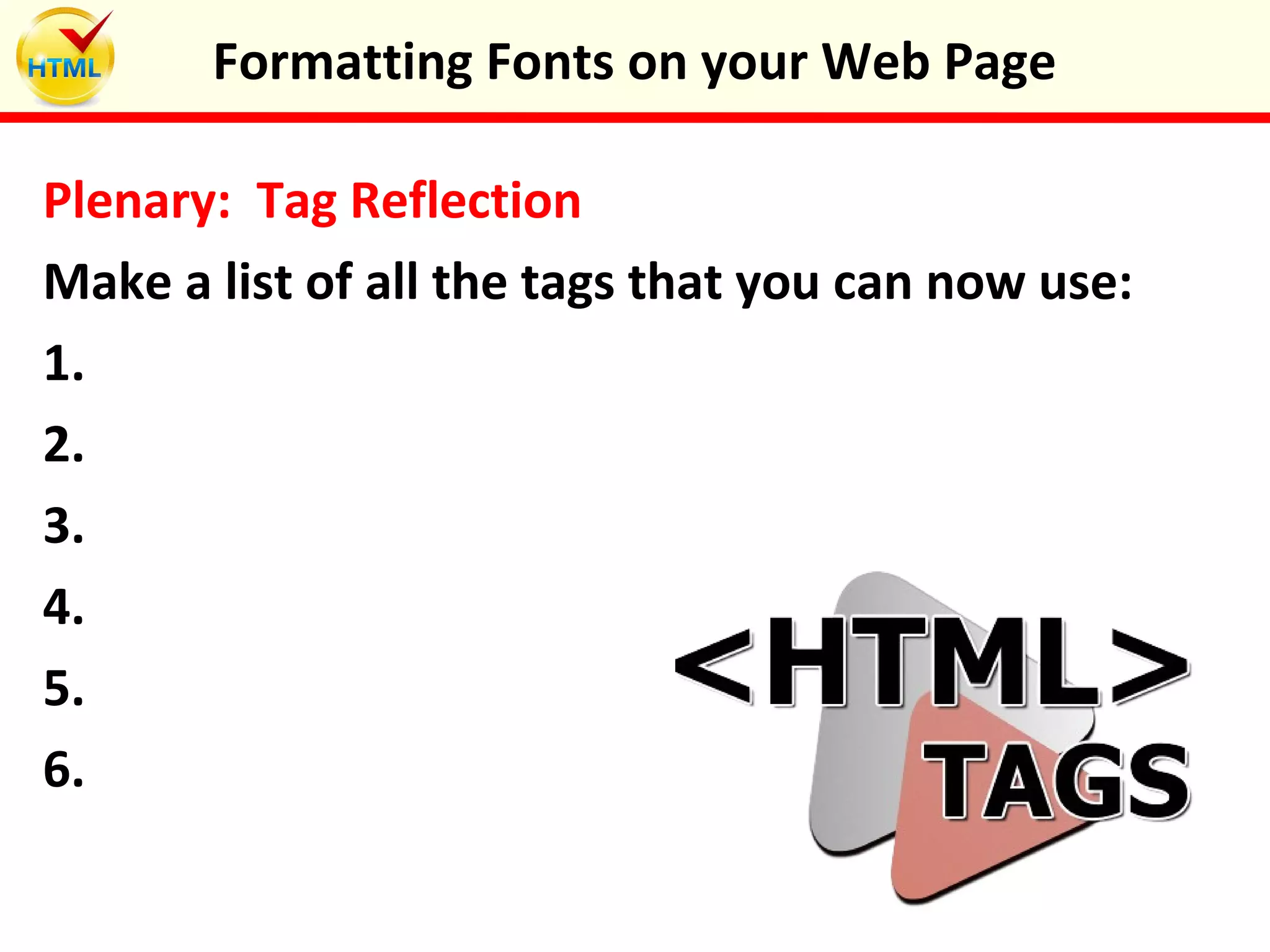 Formatting Fonts On Your Web Page Ppt Web Design And Html Internet