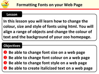 Formatting fonts on your web page | PPT | Web Design and HTML | Internet