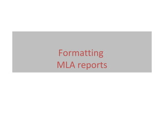 Formatting mla reports | PPT