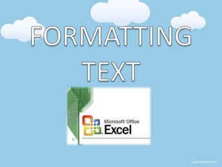 Formatting text (Microsoft Excel) | PPTX