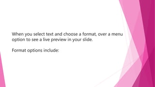 FORMATTING TEXT.pptx