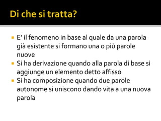 Formazione delle parole | PPTX