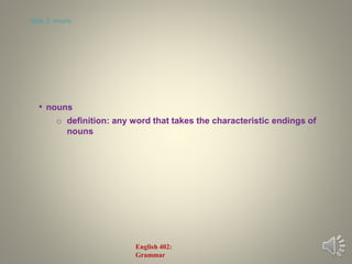 English Grammar Lecture 3: Form Classes | PPTX