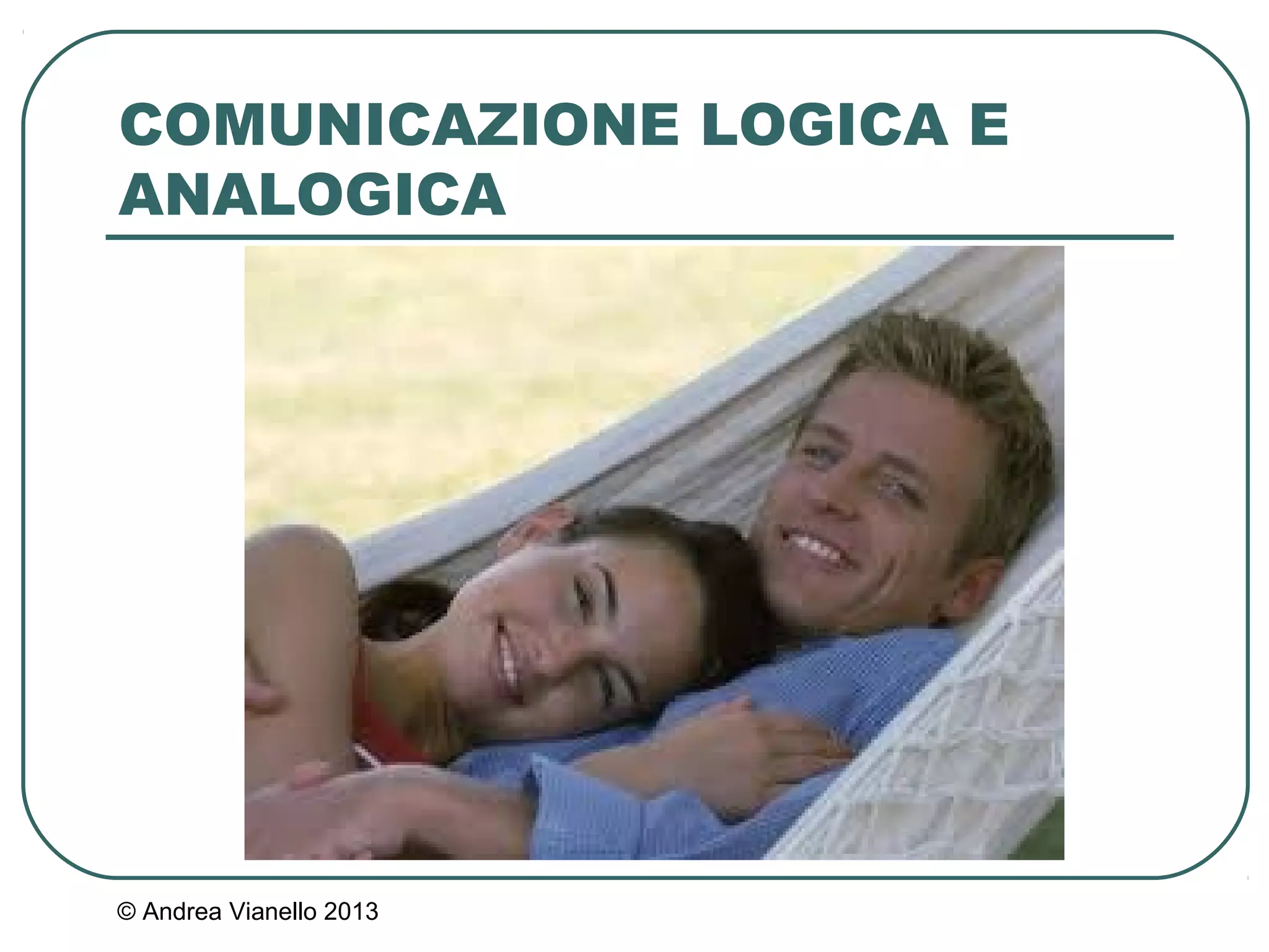 Forme e tecniche di comunicazione | PPT