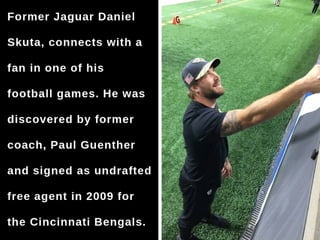 Former Jaguars Daniel Skuta - Texas Ranch Owner | PPT