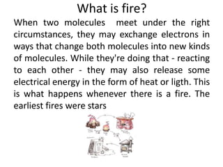 For me the best invention is fire | PPT