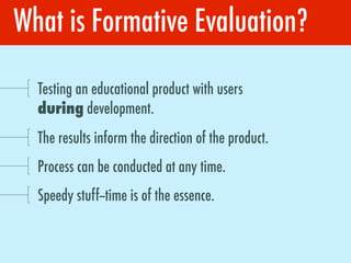 Formative Evaluation for Educational Product Development | PPT